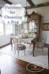 Pointers for Choosing a Rug - Cedar Hill Farmhouse